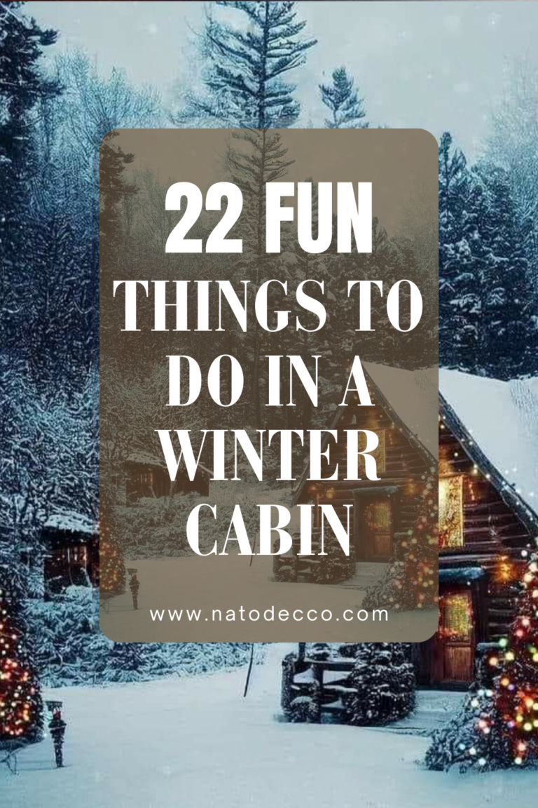 22 List Of Fun Cabin Activities To Do During Winter - Natodecco